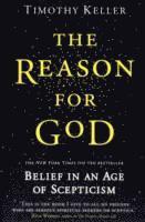 Reason for God - Timothy Keller - Häftad (9780340979334) | Bokus
