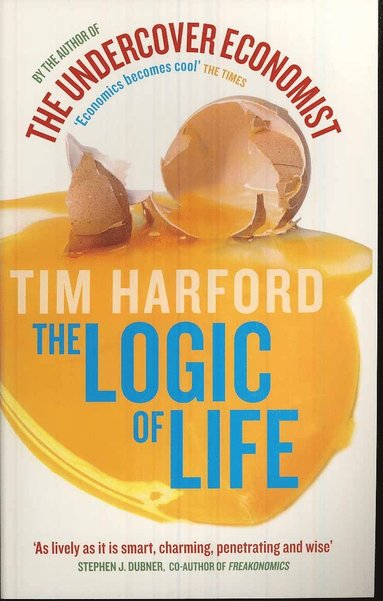 Logic Of Life - Tim Harford - Häftad (9780349120416) | Bokus