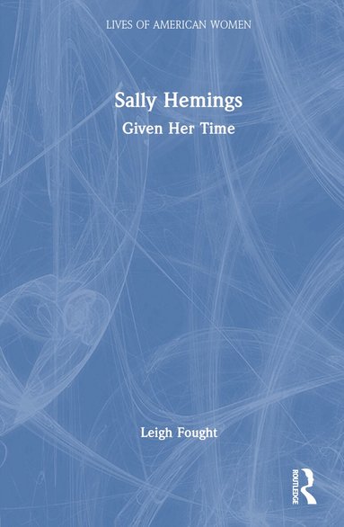 Sally Hemings - Leigh Fought - Bok (9780367436155) | Bokus
