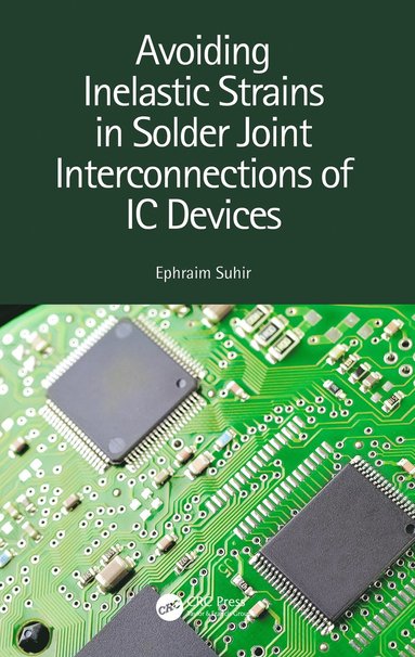 Avoiding Inelastic Strains in Solder Joint Interconnections of IC ...