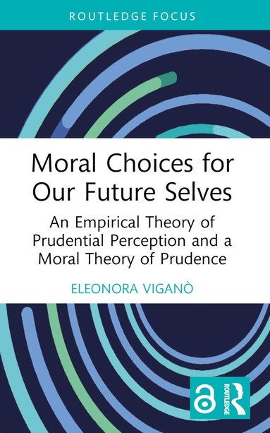 Moral Choices for Our Future Selves - Eleonora Viganò, Eleonora Vigano ...