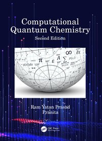 Computational Quantum Chemistry - Ram Yatan Prasad, Pranita - Bok ...