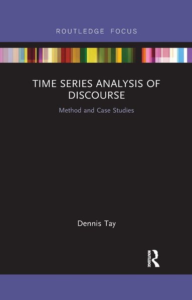 Time Series Analysis of Discourse - Dennis Tay - Häftad (9780367732677 ...