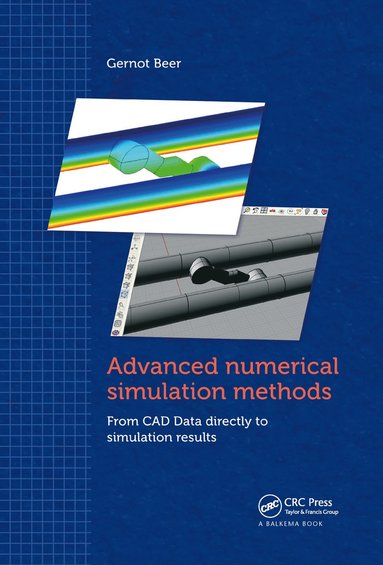 Advanced Numerical Simulation Methods - Gernot Beer - Häftad (9780367783433) | Bokus