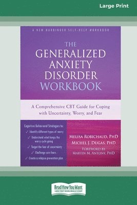 Generalized Anxiety Disorder Workbook - Melisa Robichaud, Michel J ...
