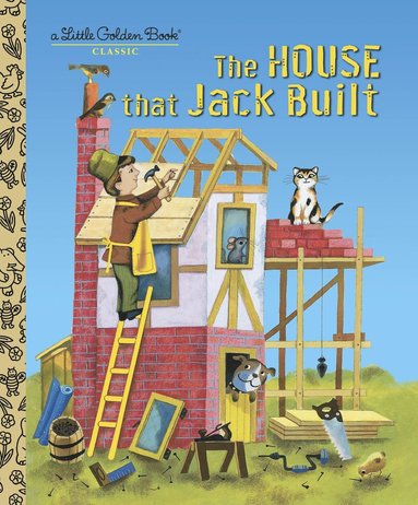 House that Jack Built - Golden Books - Picture book (9780375835308) | Bokus