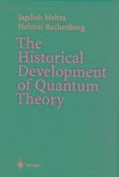 Historical Development of Quantum Theory 1-6 - Jagdish Mehra, J Mehra ...