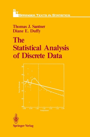 Statistical Analysis of Discrete Data - Thomas J Santner, Diane E Duffy - Bok (9780387970189 ...