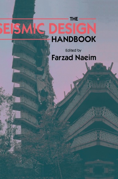 Seismic Design Handbook - Farzad Naeim - Bok (9780412078910) | Bokus