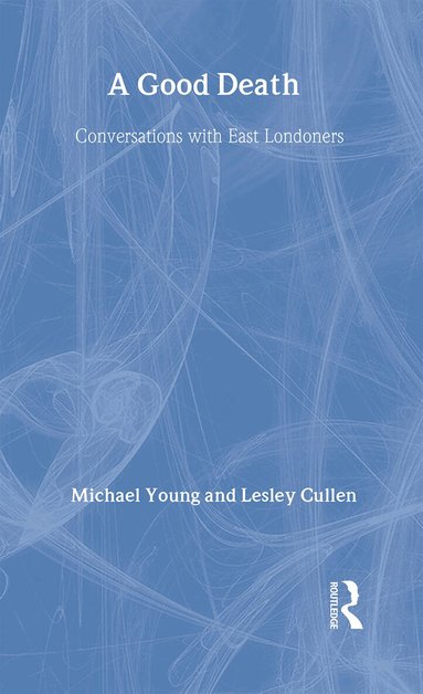 Good Death - Lesley Cullen, Michael Young - Bok (9780415137966) | Bokus