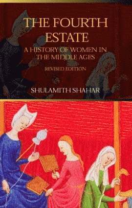 Fourth Estate - Shulamith Shahar - Häftad (9780415308519) | Bokus