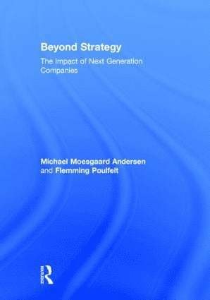 Beyond Strategy - Michael Moesgaard Andersen, Flemming Poulfelt ...
