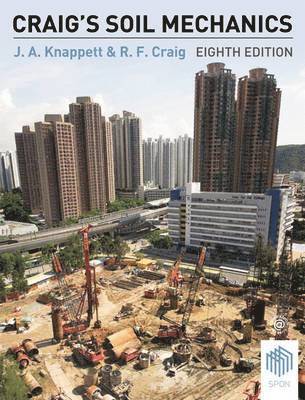 Craig's Soil Mechanics - Jonathan Knappett, R F Craig - Bok ...