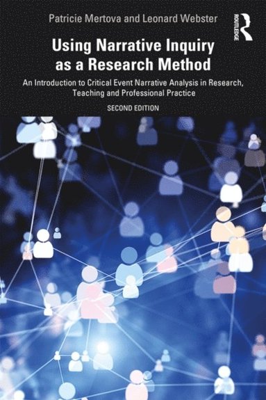 Using Narrative Inquiry as a Research Method - Ebok - Patricie Mertova ...
