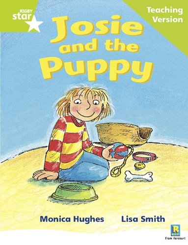 Rigby Star Phonic Guided Reading Green Level: Josie and the Puppy ...