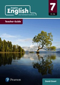 Inspire English International Year 7 Teacher Guide - David B Grant ...