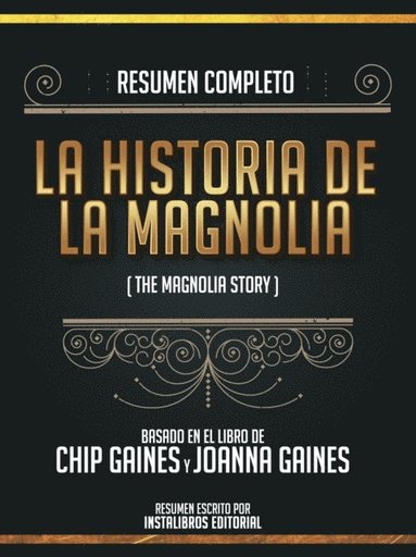 Resumen Completo: La Historia De Magnolia (The Magnolia Story) - Basado ...