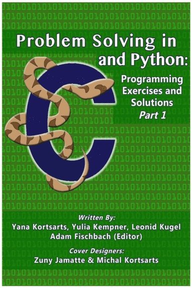 Problem Solving in C and Python: Programming Exercises and Solutions, Part 1 - Ebok - Yana ...