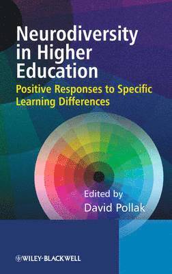 Neurodiversity in Higher Education: Positive Responses to Specific Learning Differences - David ...