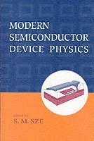 Modern Semiconductor Device Physics - Sze, Simon M Sze, Simon M Sze - Bok (9780471152378) | Bokus