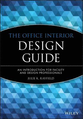 Office Interior Design Guide - Julie K Rayfield - Häftad (9780471181385 ...