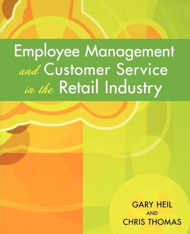 Employee Management and Customer Service in the Retail Industry - Chris ...
