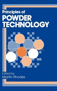 Principles of Powder Technology - M J Rhodes - Bok (9780471924227) | Bokus