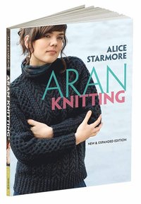 Aran Knitting - Alice Starmore, W Robertson Smith - Häftad (9780486478425) | Bokus