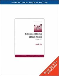 Mathematical Statistics and Data Analysis, International Edition (with ...