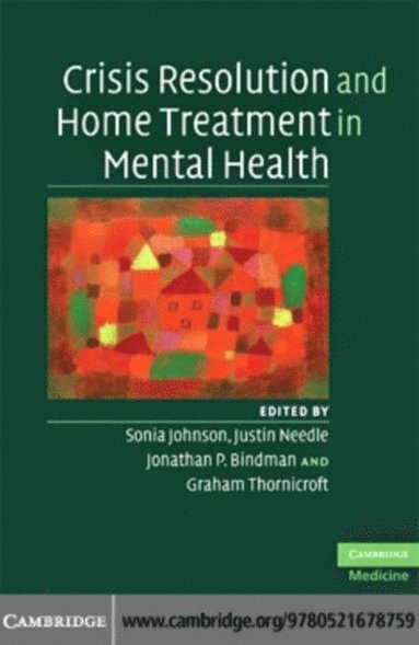 Crisis Resolution and Home Treatment in Mental Health - Ebok - Sonia ...