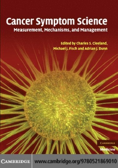 Cancer Symptom Science - Ebok - Charles S Cleeland, Michael J Fisch ...