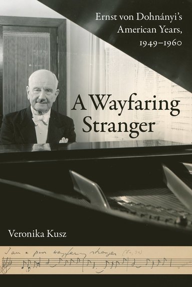 Wayfaring Stranger - Veronika Kusz - Bok (9780520301832) | Bokus