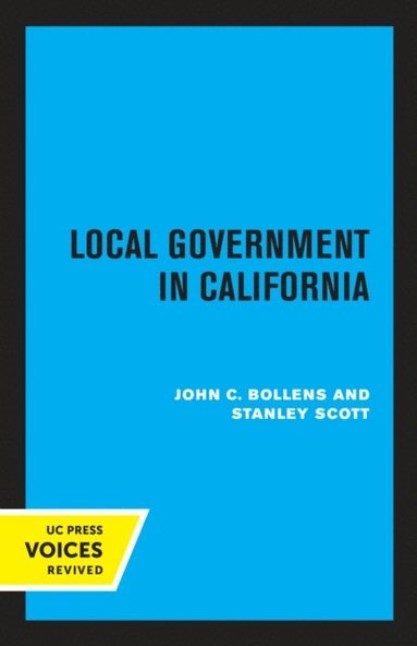 Local Government in California - Ebok - John C Bollens, Stanley Scott ...