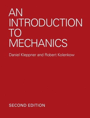 Introduction to Mechanics - Daniel Kleppner, Robert Kolenkow, Daniel Kleppner - Bok ...