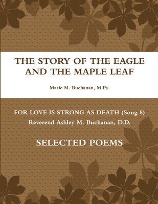 Story of the Eagle and the Maple Leaf for Love is Strong as Death (Song ...