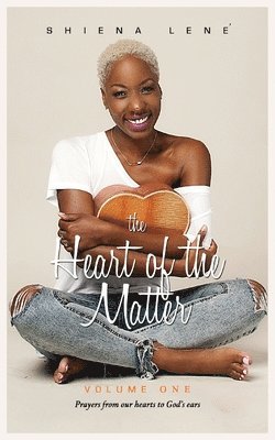 Heart of The Matter - Shiena Lené, Jean Dancy - Häftad (9780578445991 ...