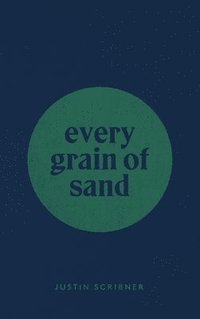 every grain of sand - Justin Scribner - Bok (9780578761107) | Bokus