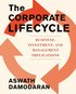 Corporate Life Cycle - Aswath Damodaran - Bok (9780593545065) | Bokus