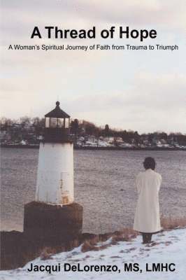 Thread of Hope - Jacqui Delorenzo - Häftad (9780595447664) | Bokus
