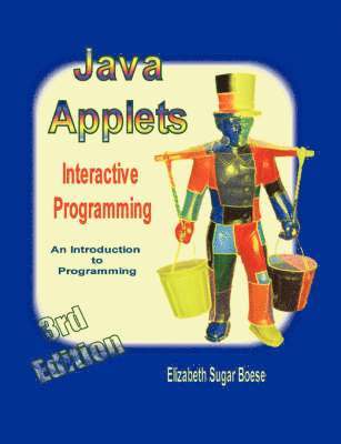 Java Applets 3rd Edition (B&W) - Elizabeth Sugar Boese, Elizabeth Boese ...