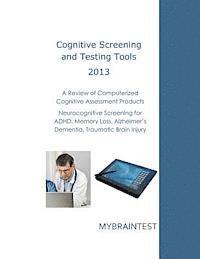 Cognitive Screening and Testing Tools: Computerized Cognitive ...