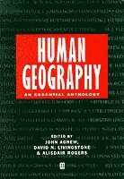 Human Geography - Agnew, Livingstone, John A Agnew, David J Livingstone, Alisdair Rogers ...