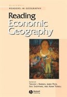 Reading Economic Geography - Jamie Peck, Eric Sheppard, Trevor J Barnes ...