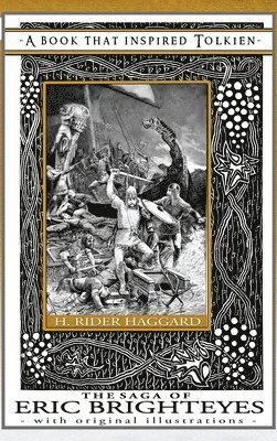 Saga of Eric Brighteyes - A Book That Inspired Tolkien - H Rider ...