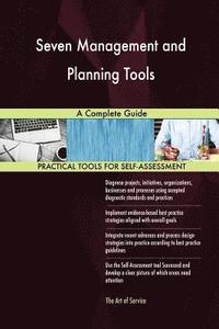 Seven Management and Planning Tools a Complete Guide - Gerardus Blokdyk ...