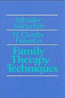 Family Therapy Techniques - Salvador Minuchin, H Charles Fishman - Bok (9780674294103) | Bokus