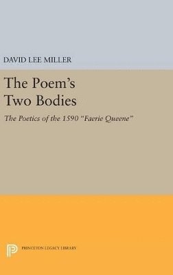 Poem's Two Bodies - David Lee Miller - Bok (9780691637211) | Bokus