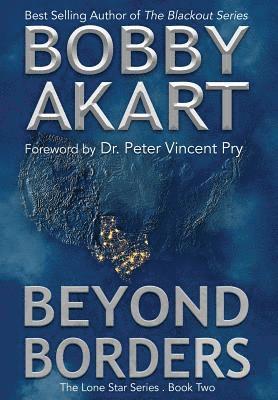 Beyond Borders - Bobby Akart - Bok (9780692067581) | Bokus