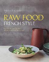 Raw Food French Style - Delphine De Montalier - Bok (9780711235427) | Bokus