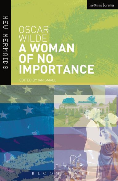 Woman of No Importance - Oscar Wilde, Ian Small - Häftad (9780713673517 ...